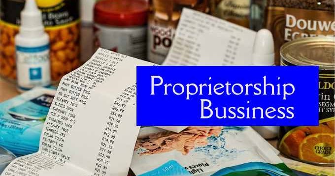 What Is A Proprietorship Business