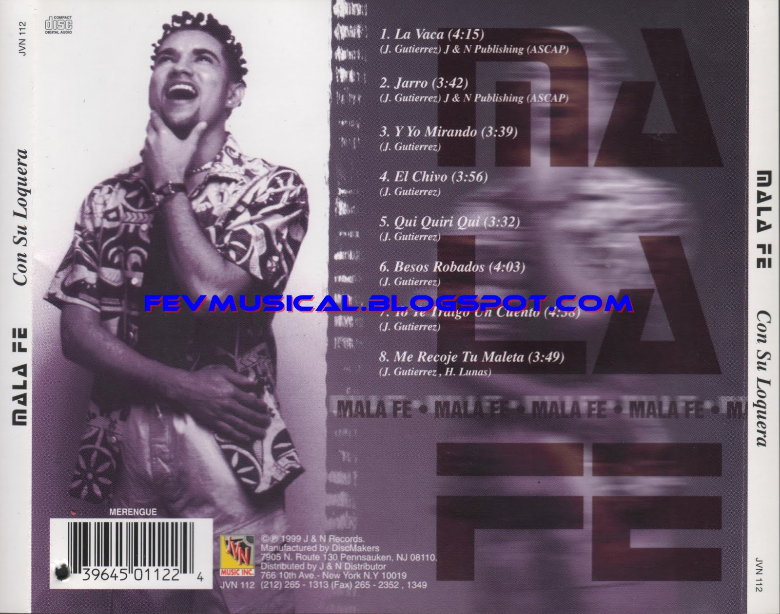 FEV MUSICAL: 1999 - Mala Fe - Con Su Loquera (J&N)