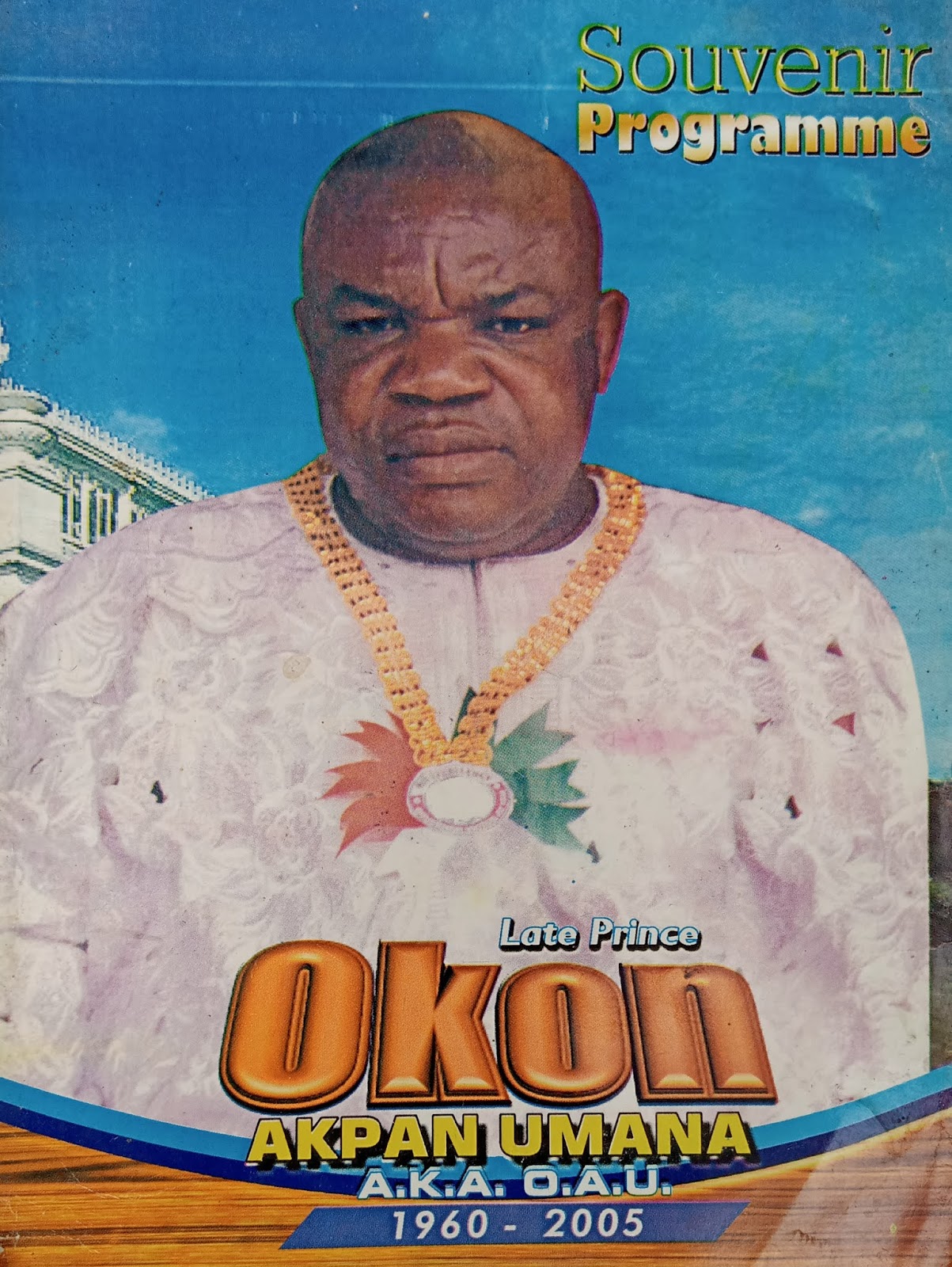 HISTORY IN EKPENE-OBO, ESIT-EKET L. G. A. AKS.: Late Prince Okon Akpan ...