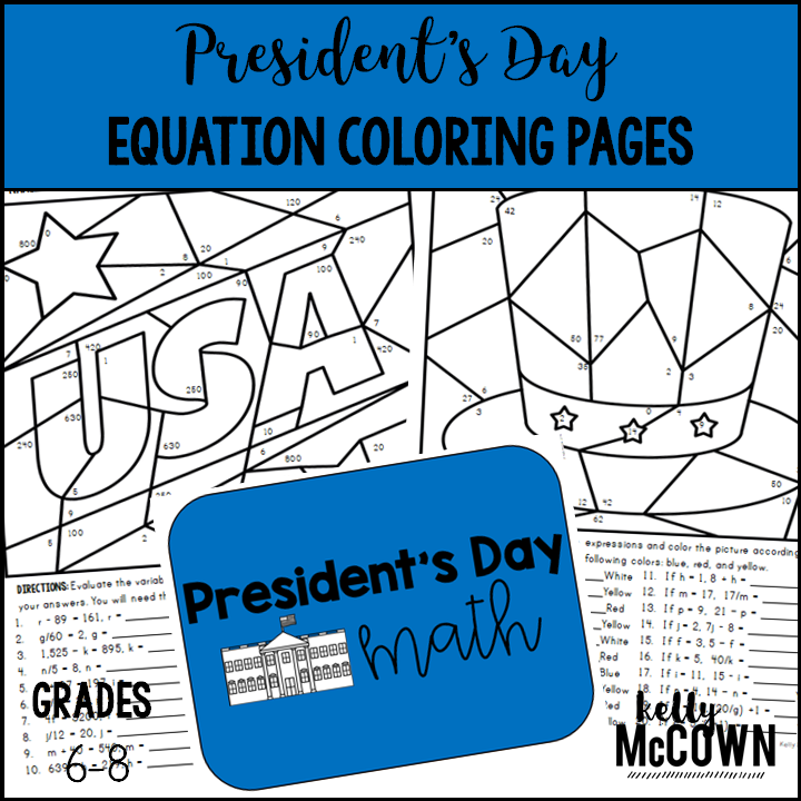Kelly McCown: President's Day Expressions & Equations Coloring Pages