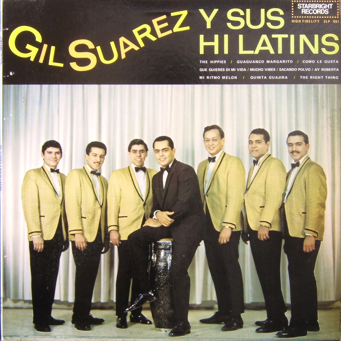 RECUERDOS DEL SON: GIL SUAREZ Y SU HI LATINS