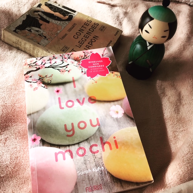 I love you so mochi de Sarah Kuhn