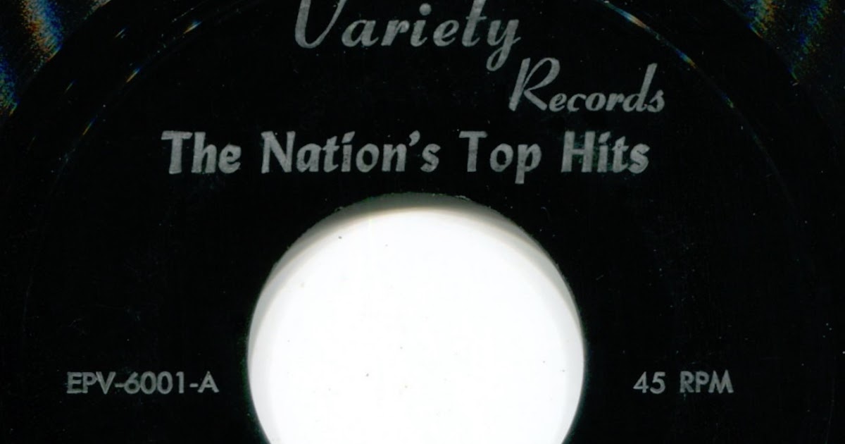 Music You (Possibly) Won't Hear Anyplace Else: Variety Records: The ...