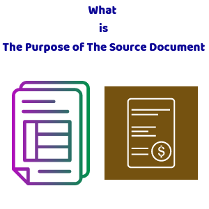 What is The Purpose of The Source Document