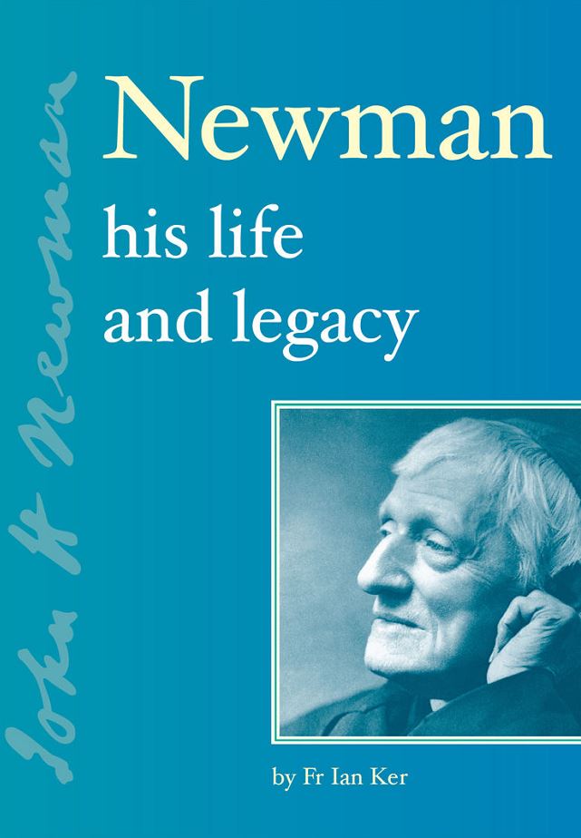Book Reviews and More: Newman: His Life and Legacy - Ian Ker - CTS ...