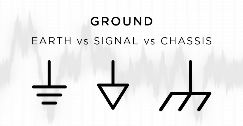 EARTH, SIGNAL, AND CHASSIS GROUND!? – Ultimate High-Fidelity