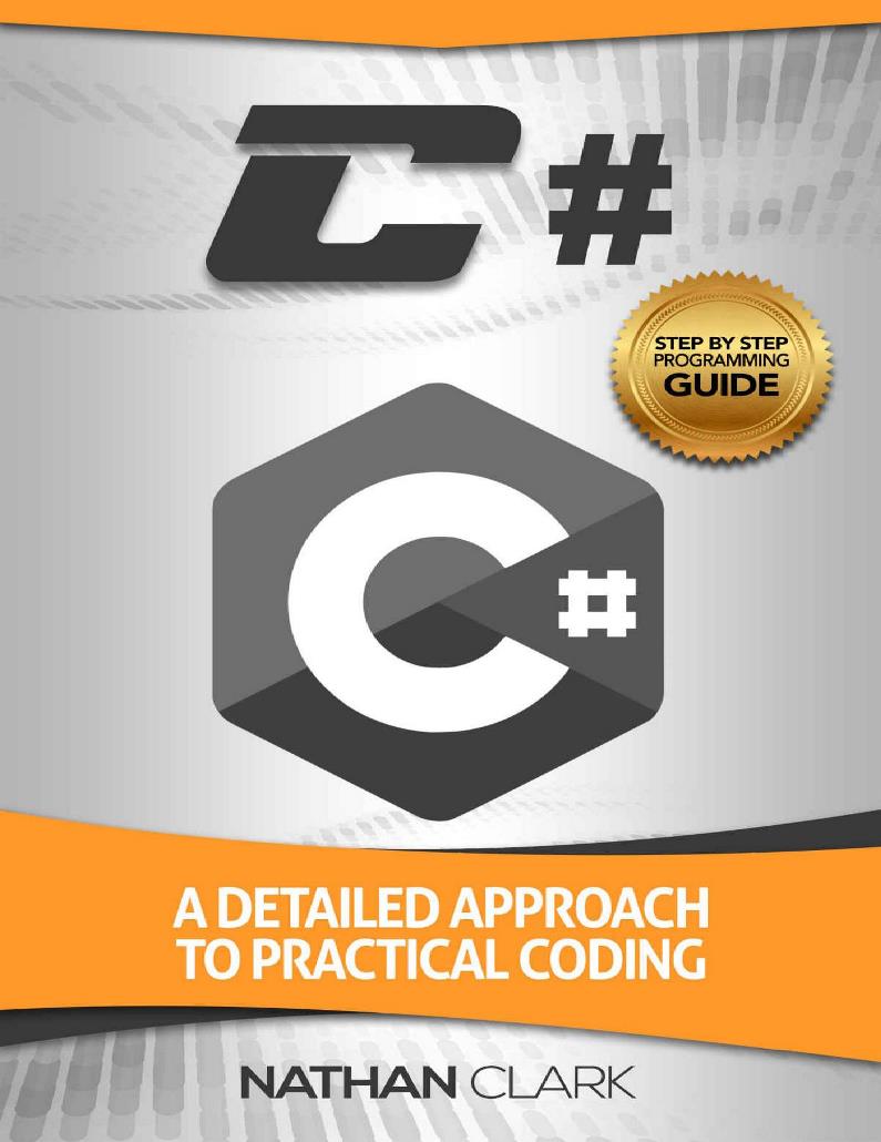 C#: A Detailed Approach to Practical Coding – Nathan Clark | FreeLibros