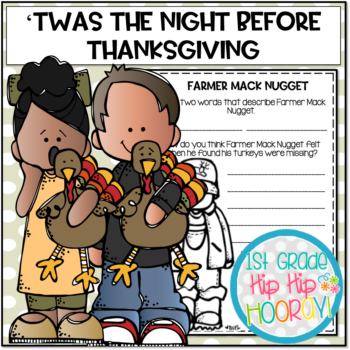 1st Grade Hip Hip Hooray!: 'Twas the Night Before Thanksgiving!