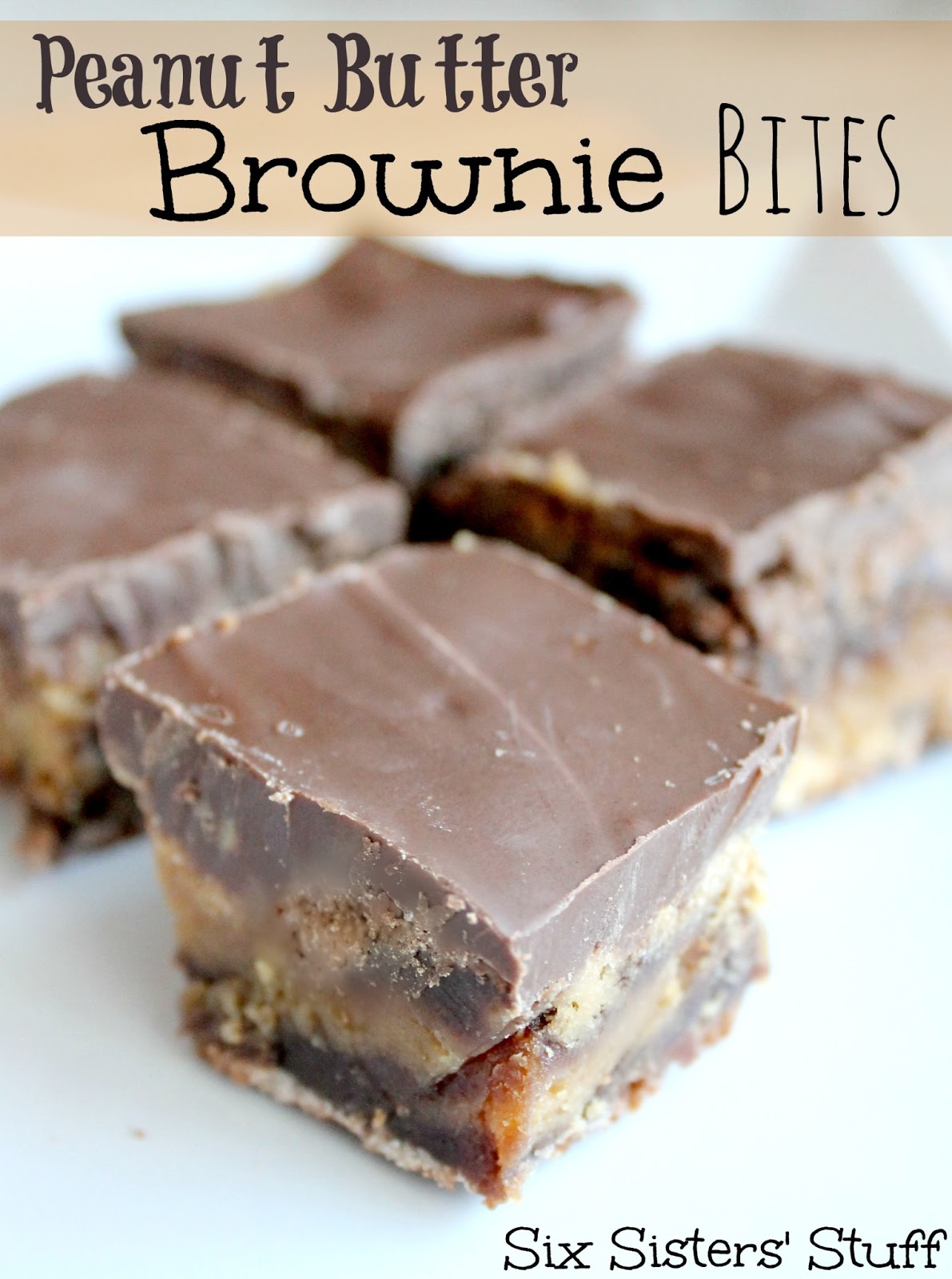 Peanut Butter Brownie Bites Six Sisters Stuff