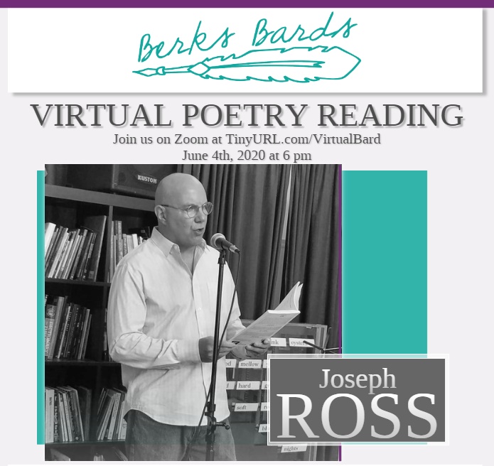 Berks Bards: Join Joseph Ross on Zoom June 4th, 2020 at 6 pm