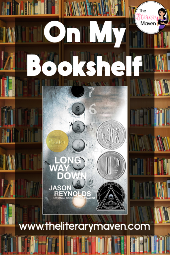On My Bookshelf: Long Way Down by Jason Reynolds - The Literary Maven
