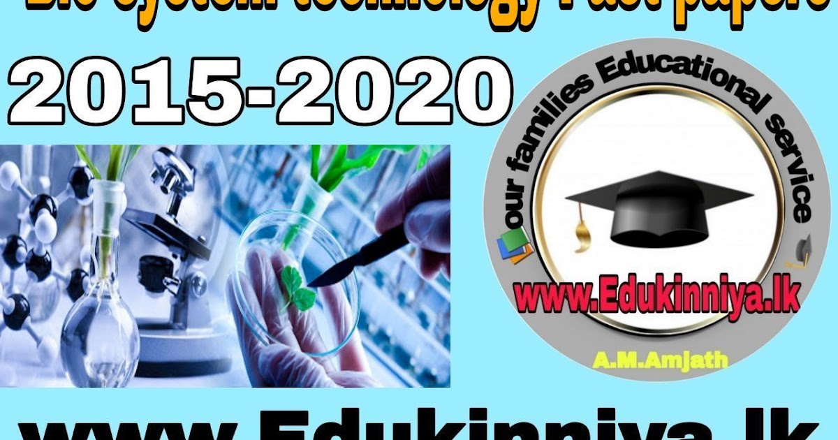 A/L Bio system technology past papers