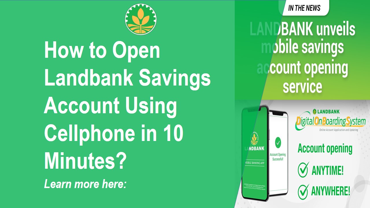 How to Open Landbank Savings Account Using Cellphone in 10 Minutes ...