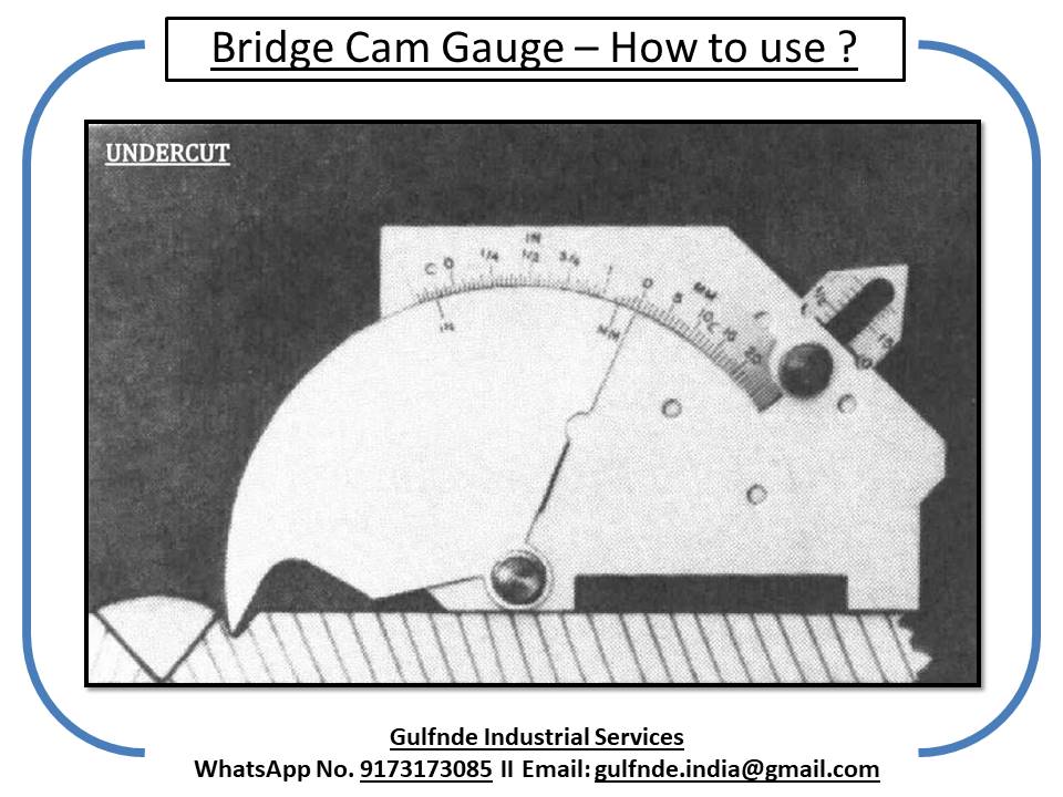 What Is the Bridge Cam Gauge and How Do I Use It? Welding Guage