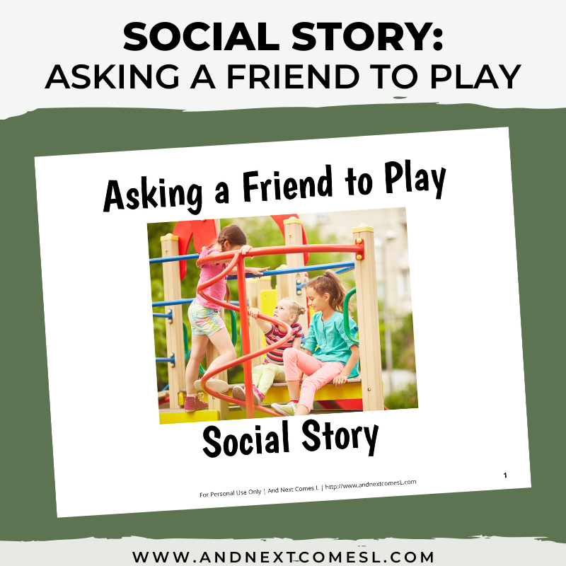 Asking a Friend to Play Social Story | And Next Comes L - Hyperlexia ...