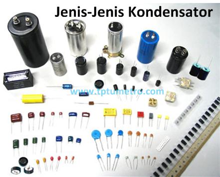 KAPASITOR / KONDENSATOR - TPTUMETRO