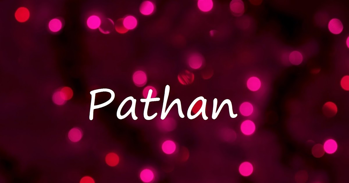 Pathan Name Wallpaper