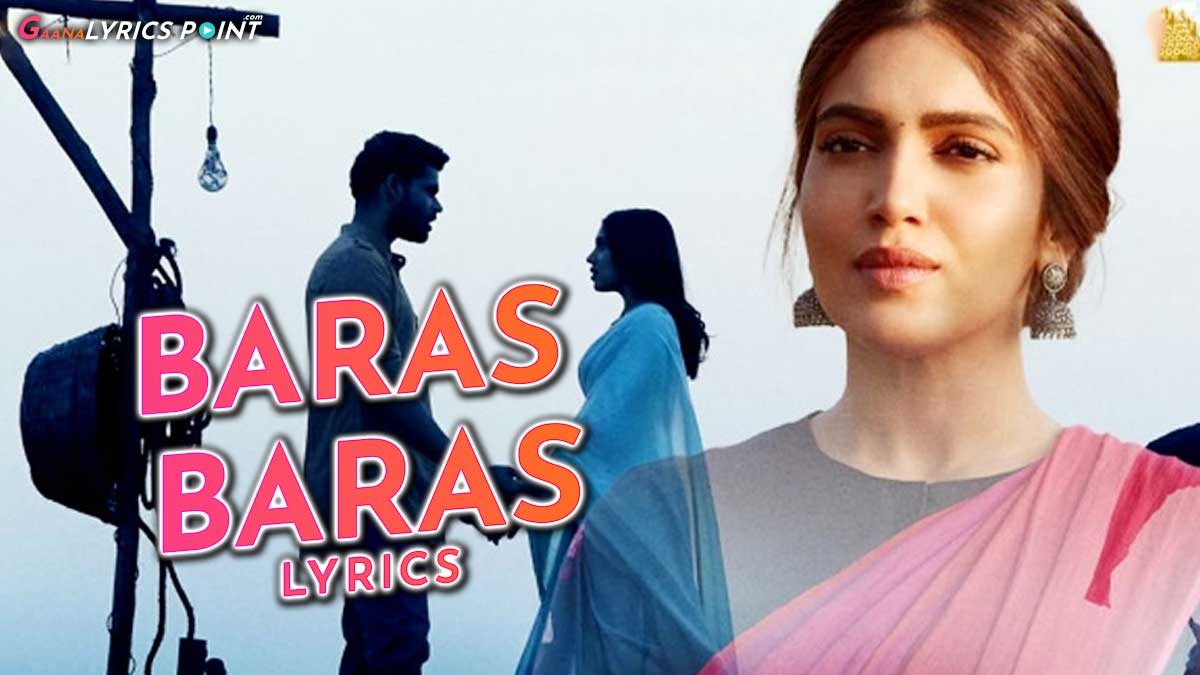 Baras Baras Song Lyrics – B Praak – Durgamati 2020 – Hindi Song Lyrics