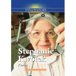 Awesome Women: Stephanie Kwolek