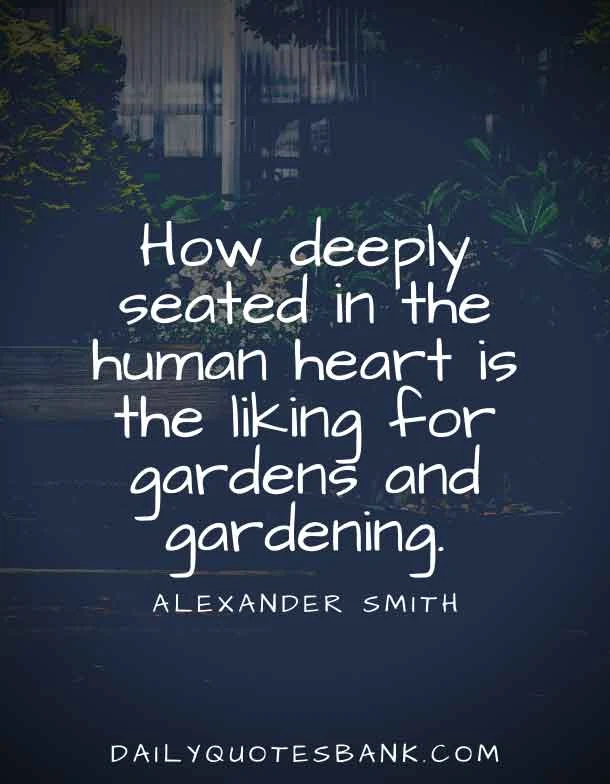 170 Inspirational Quotes About Gardens and Life Lessons