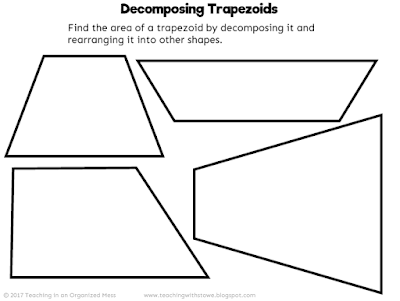 Teaching in an Organized Mess: Decomposing a Trapezoid--Finding the Area