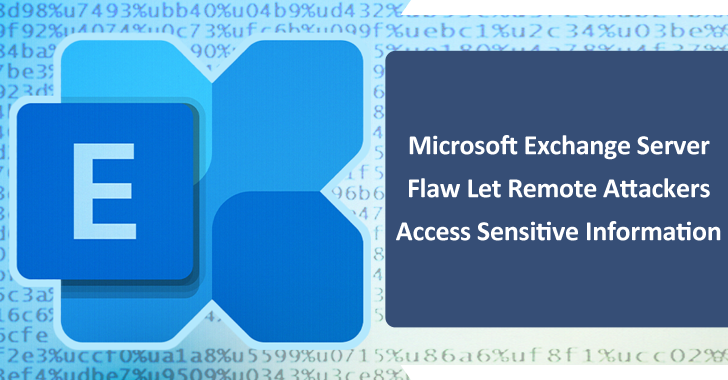 Microsoft Exchange Server Flaw Let Hackers Access Sensitive Data
