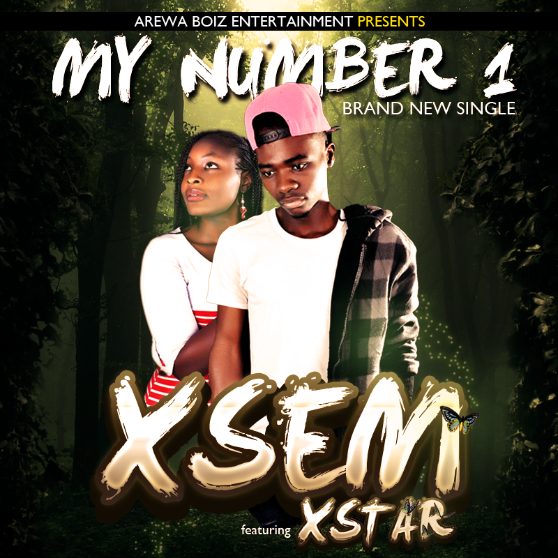Welcome to HOOKUP TV ONLINE : New Music: Xsem feat Xstar - My number 1