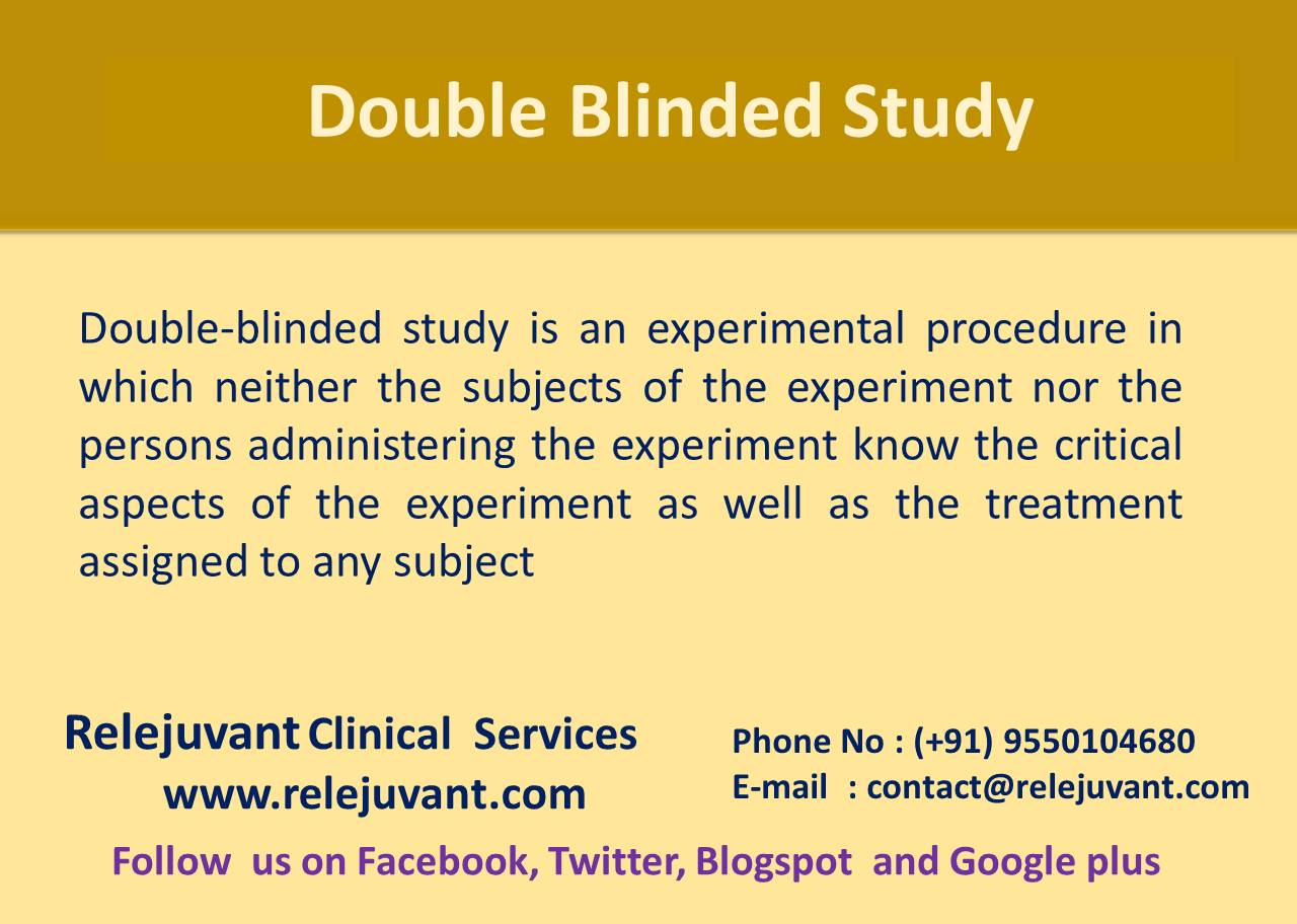 Definition of Double Blinded Study | Relejuvant Clinical Services