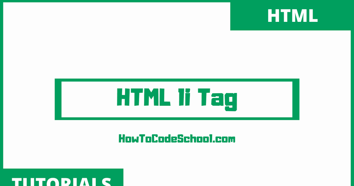 HTML Li Tag html-li-tag