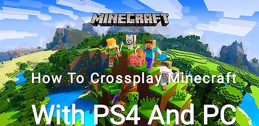 How To Crossplay Minecraft PS4 And PC? | Crossplay