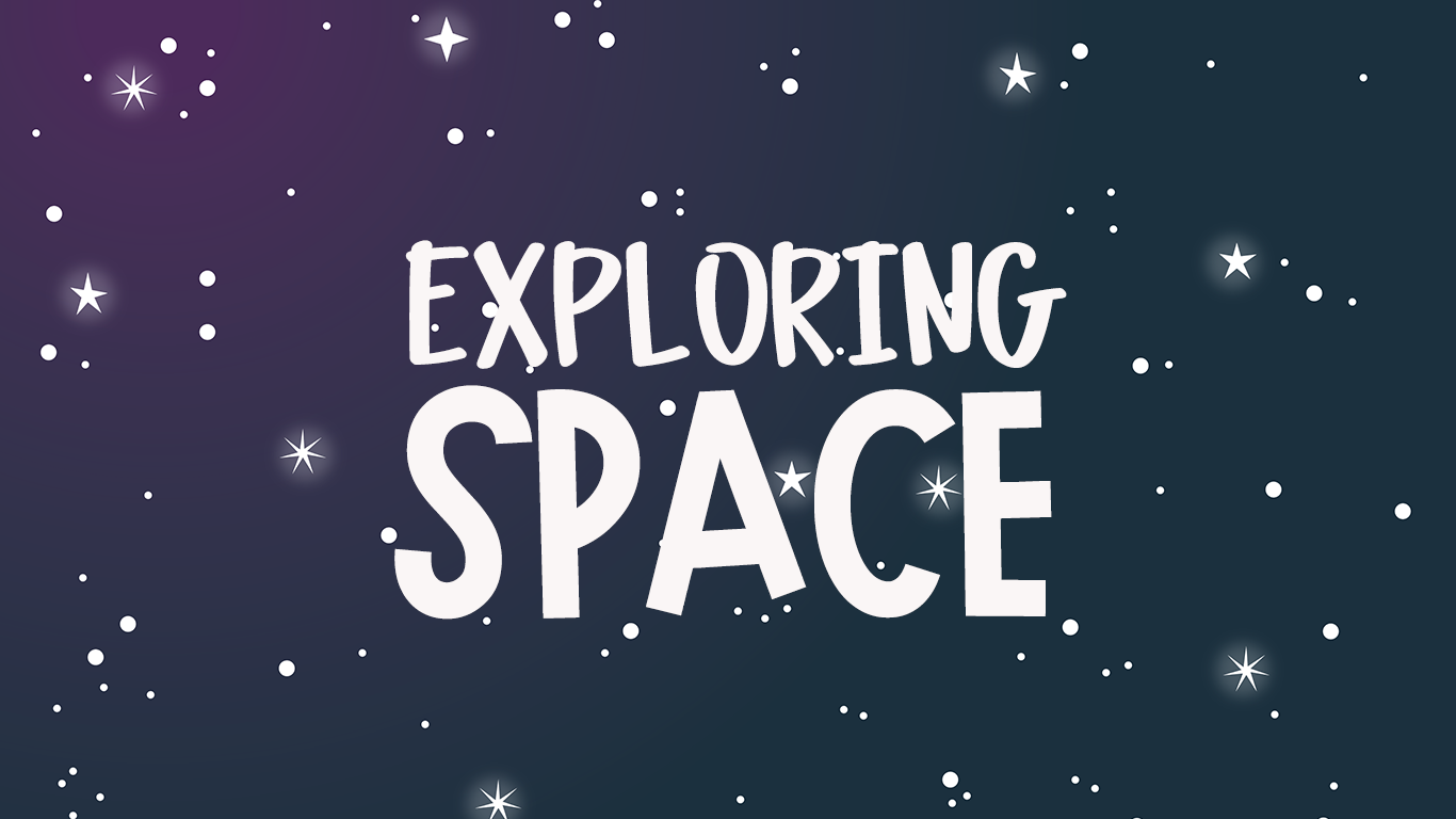 Exploring Space | Elementary Edventure