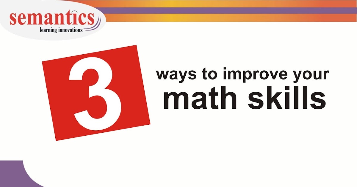 let's GMAT: 3 ways to improve your math skills - GMAT math tips