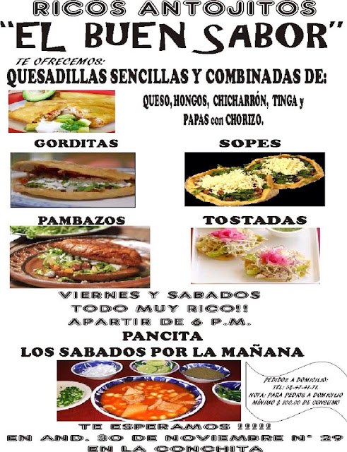 El Buen Sabor: RICOS ANTOJITOS MEXICANOS VIERNES Y SABADOS