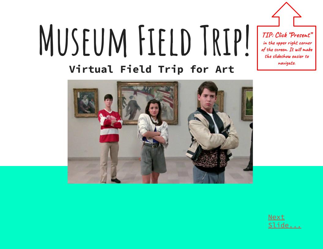 Create Art With Mrs. P!: Distance Learning Lesson: Virtual Museum Field ...