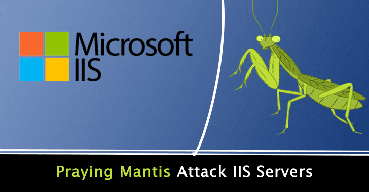 Praying Mantis: APT Hackers Group Using ASP.NET Exploits To Attack ...