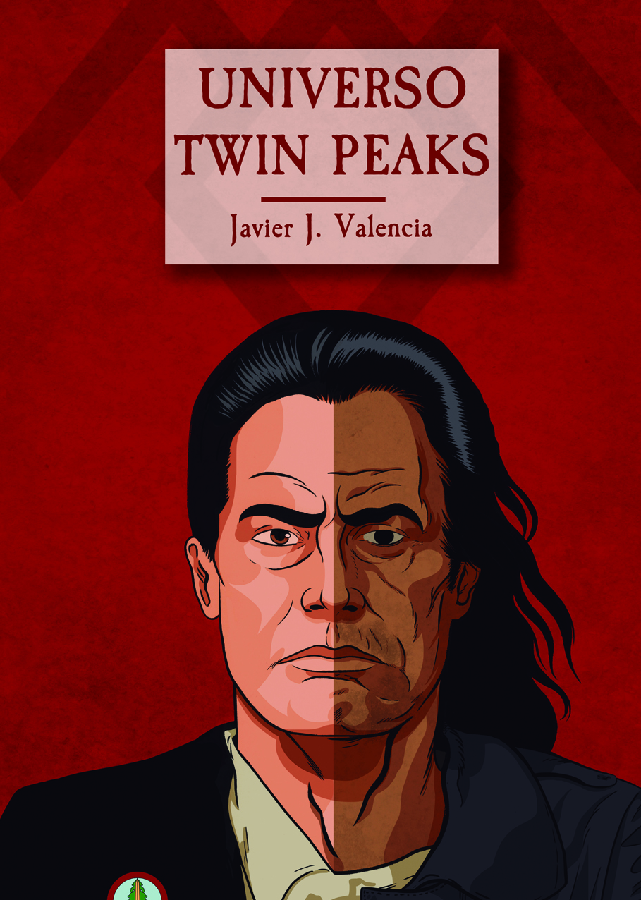 Abandonad toda esperanza: Universo Twin Peaks, de Javier J. Valencia