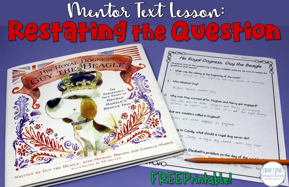 Restating the Question in the Answer (Freebie included!) | Crafting ...