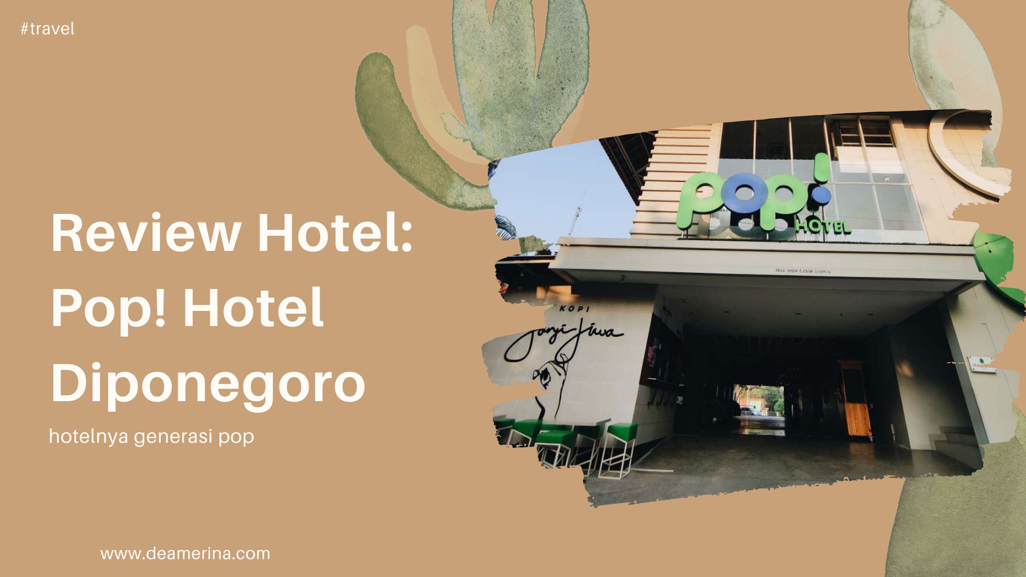 Review Hotel: Pop! Hotel Diponegoro Surabaya - Dea Merina