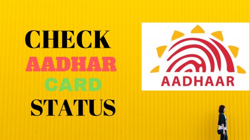 Check Aadhar Card Status
