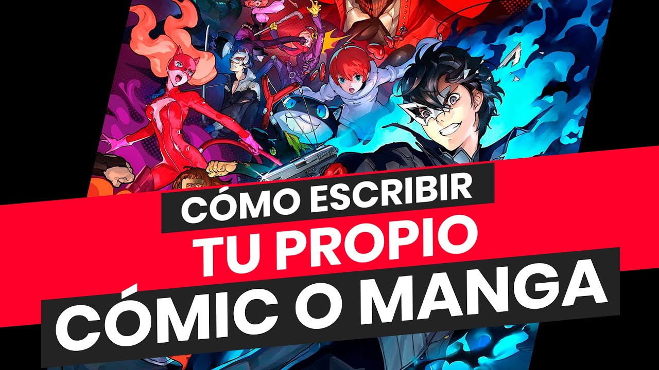 Cómo escribir tu propio Cómic o Manga - CURSO DE ESCRITURA