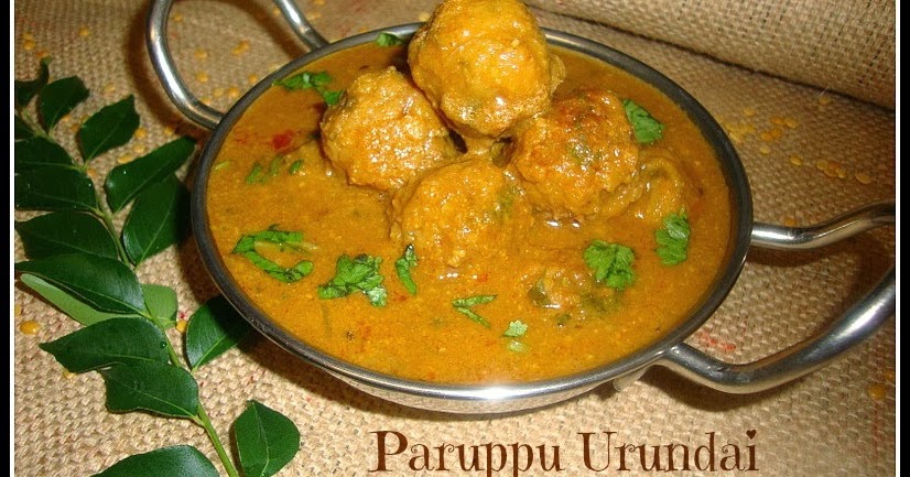 Sailaja Kitchen...A site for all food lovers!: Paruppu Urundai Kuzhambu ...