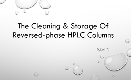 The Cleaning & Storage of Reversed-Phase HPLC Columns