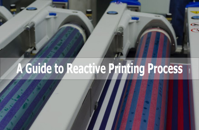 A Guide to Reactive Printing Process - Textile Apex