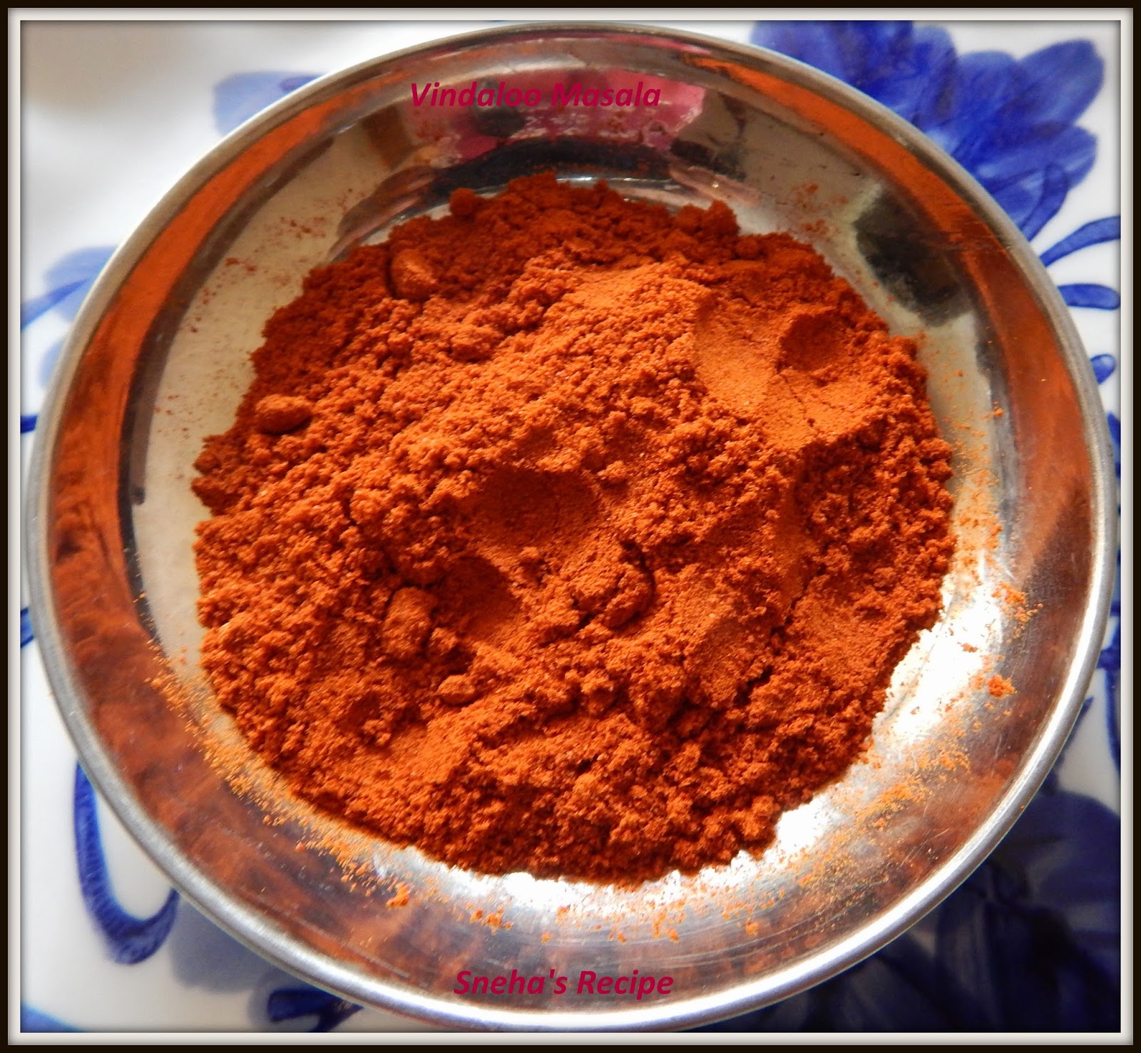 Vindaloo Masala - East Indian - Sneha's Recipe