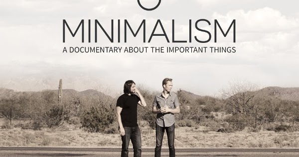 Art et glam: "Minimalism: A Documentary About the Important Things", un ...