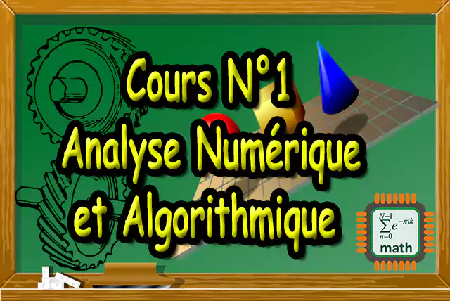 Cours N°1 Analyse Numérique et Algorithmique PDF