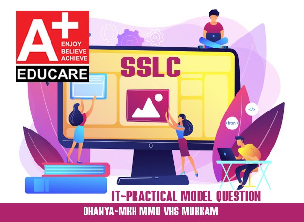 Aplus Blog: SSLC IT MODEL QUESTIONS 2022-THEORY AND PRACTICAL VIDEO LESSONS