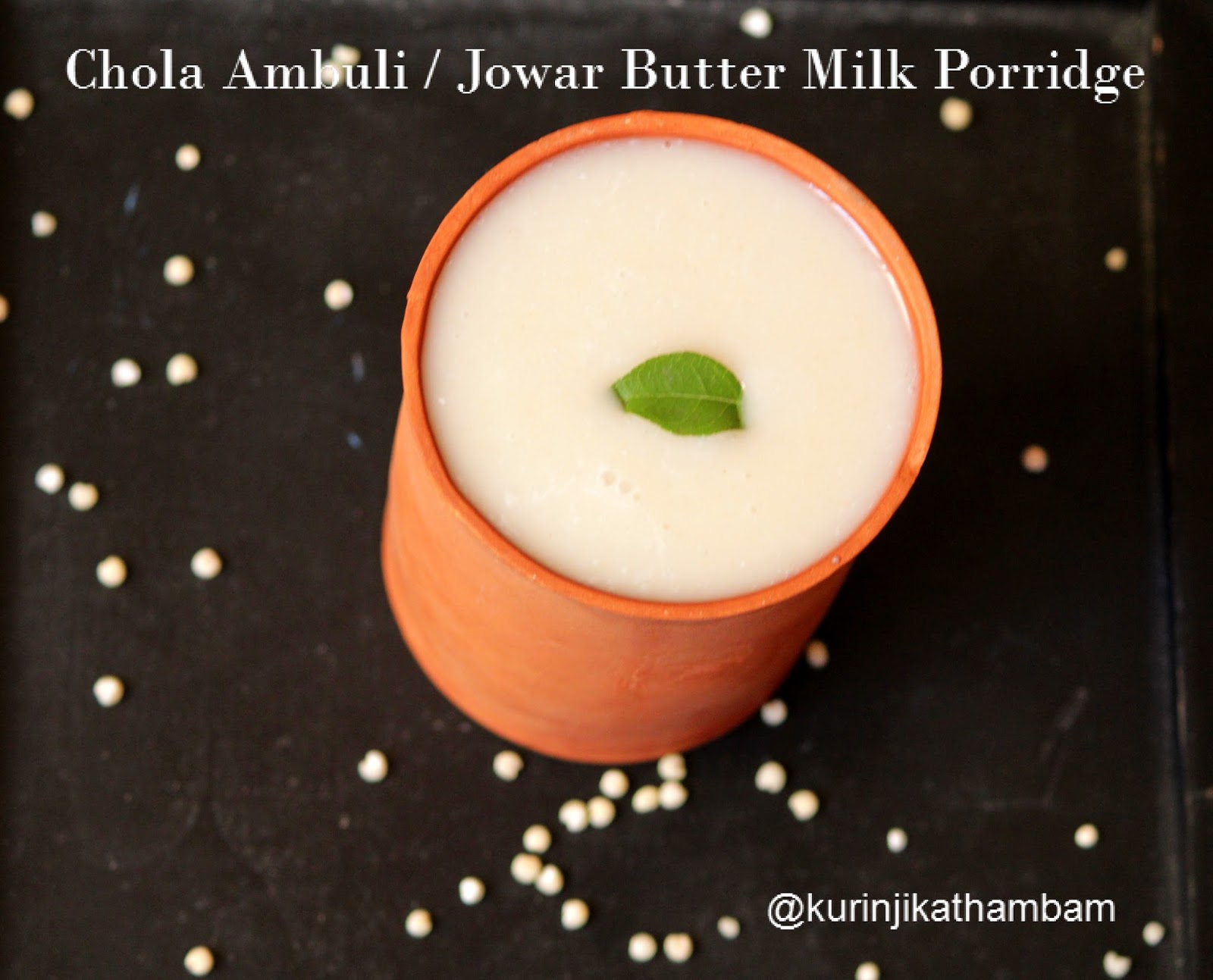 Jowar Buttermilk Porridge / Chola Ambuli / Sorughum Buttermilk Poridge ...