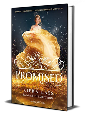 In Punta di Carta: PROMISED - KIERA CASS - SPERLING & KUPFER - FOCUS ...