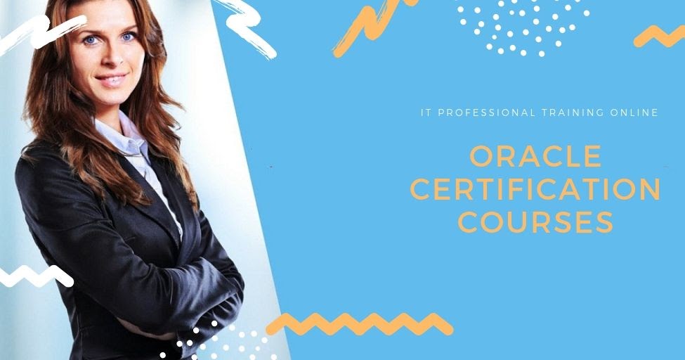 It Professional Training Oracle Certification Courses And Its